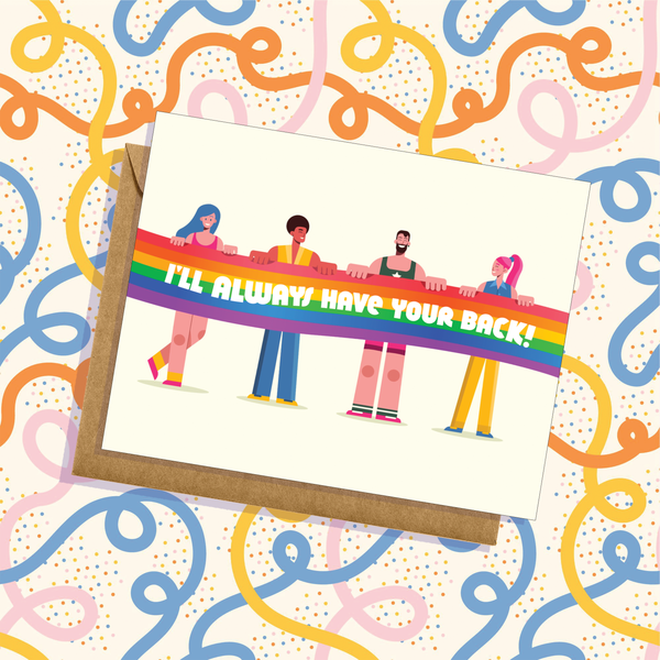 Pride "I'll Always Have Your Back" Greeting Card || Made in USA ...