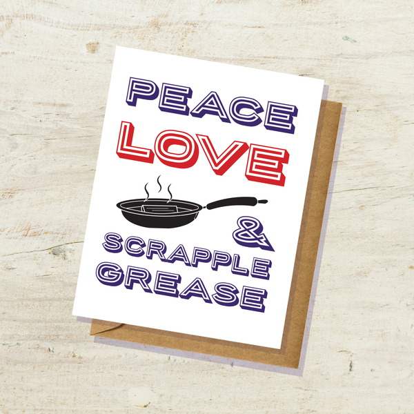 Lancaster PA Peace, Love, and Scrapple Grease Card || Made in USA ...